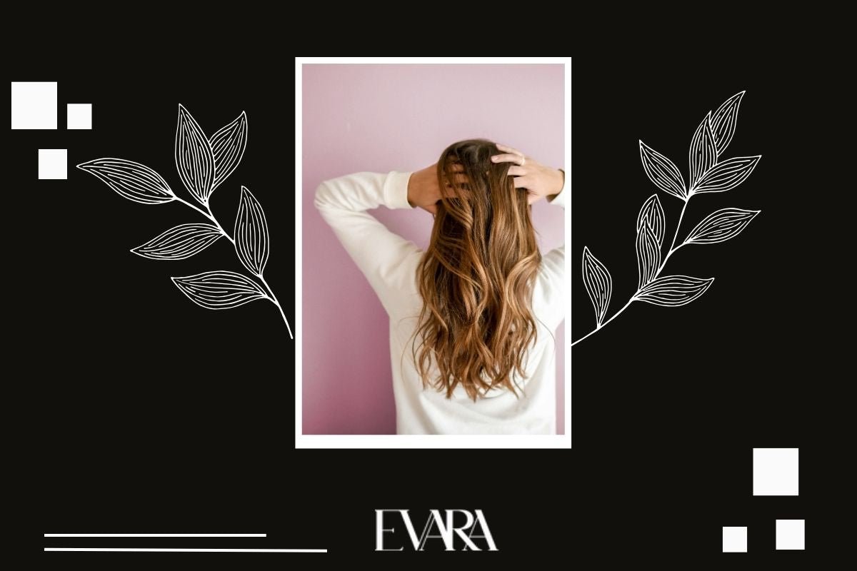 The Essential Guide to Hair Care and Why You Should Use Hair Care Products. – Evara